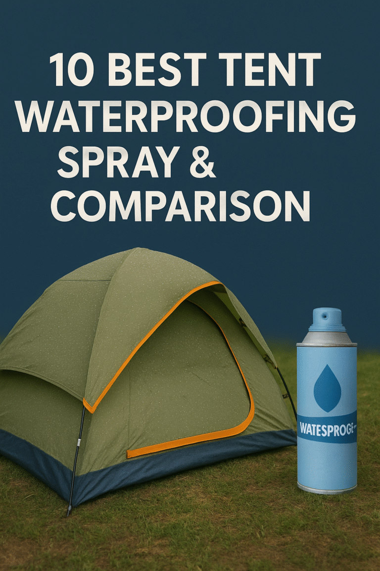 10 Best Tent Waterproofing Sprays 2026 & Comparison